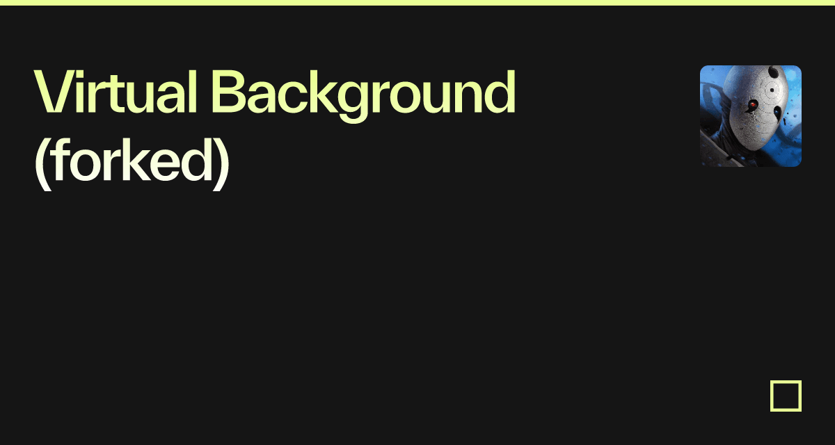 Virtual Background (forked) - Codesandbox