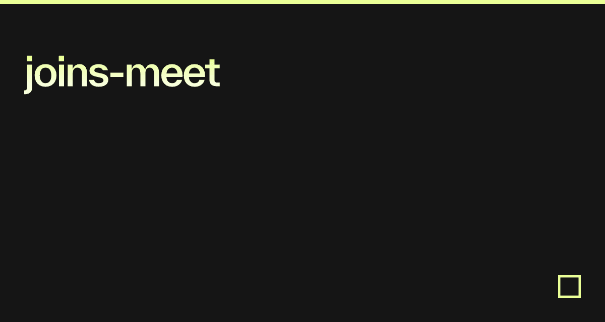joins-meet - Codesandbox
