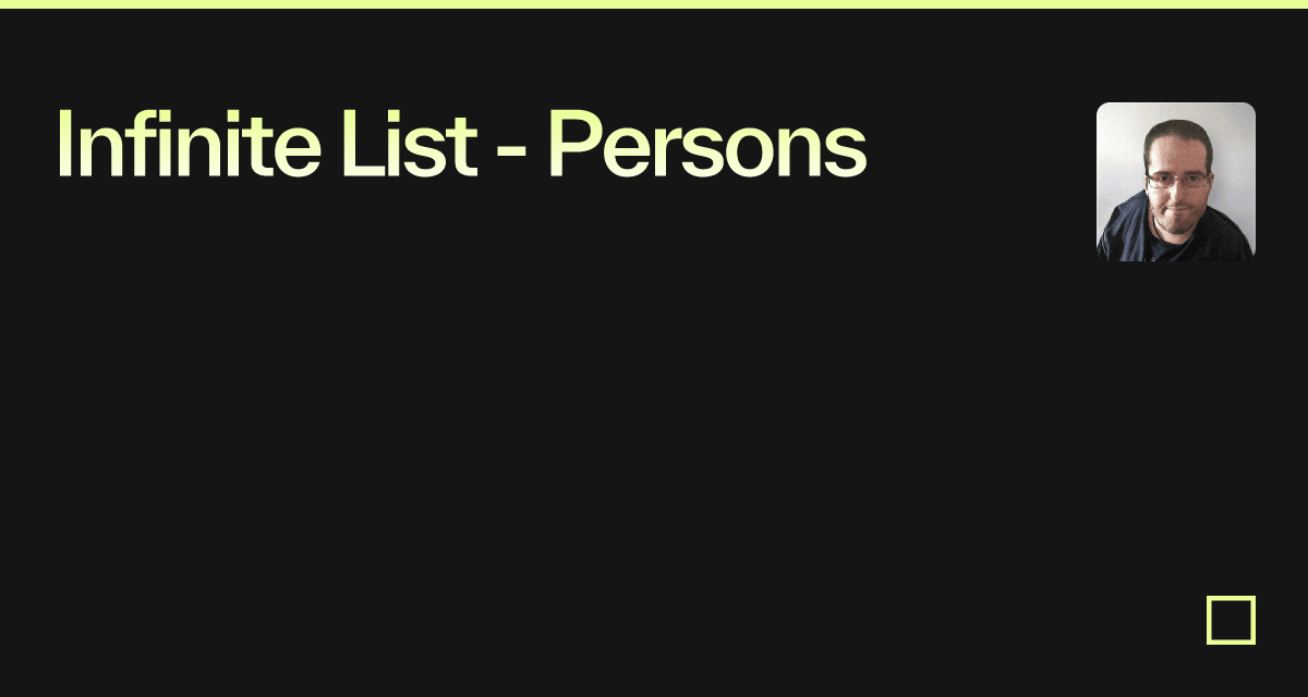Infinite List - Persons - Codesandbox