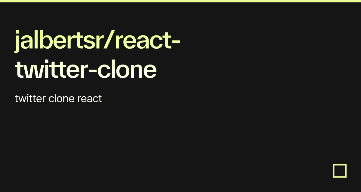 Jalbertsrreact Twitter Clone Codesandbox