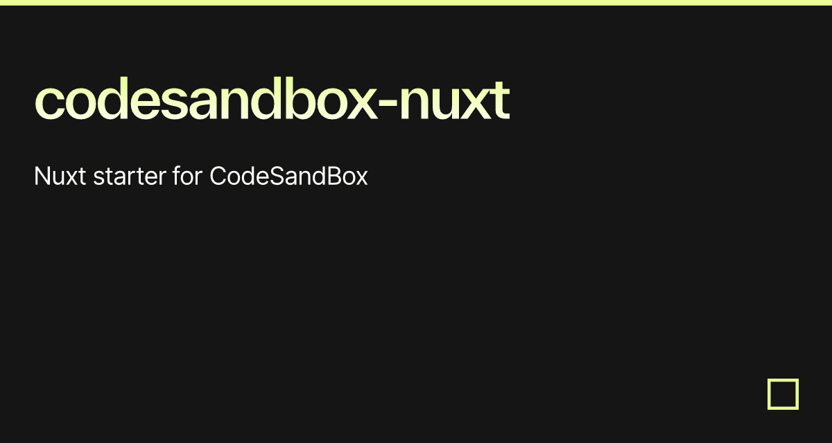 codesandbox-nuxt - Codesandbox