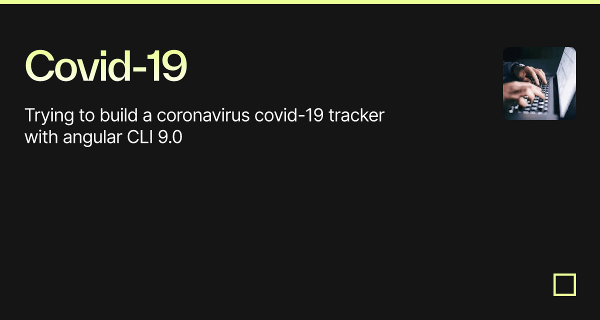 Covid-19 - Codesandbox