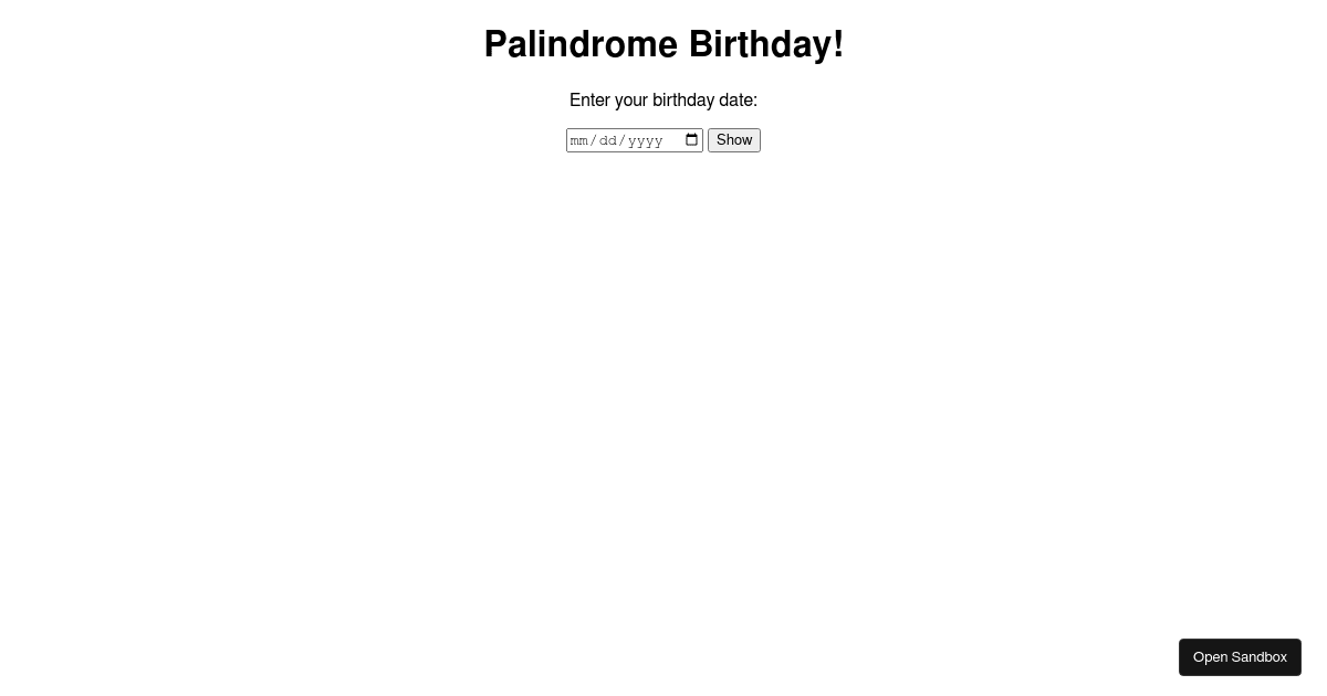 palindrome-birthday-2 - Codesandbox