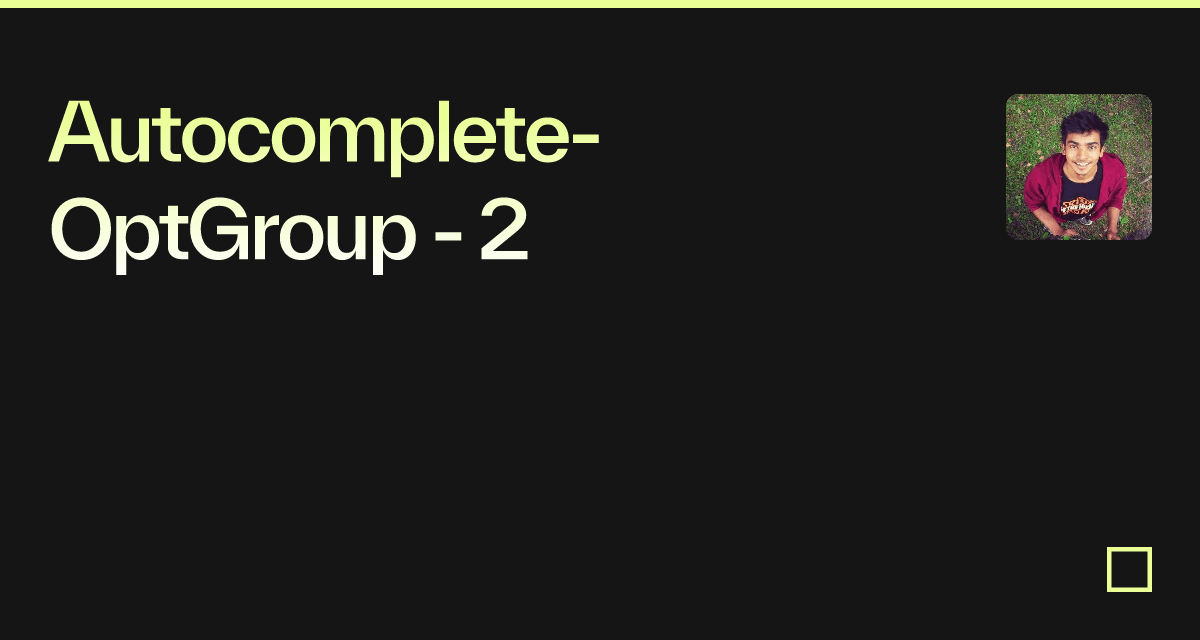 Autocomplete-OptGroup - 2 - Codesandbox