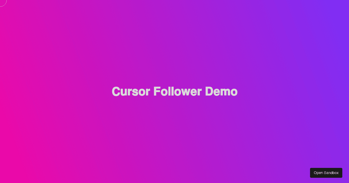 react-cursor-follow example (forked) - Codesandbox