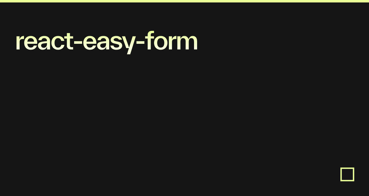 react-easy-form - Codesandbox