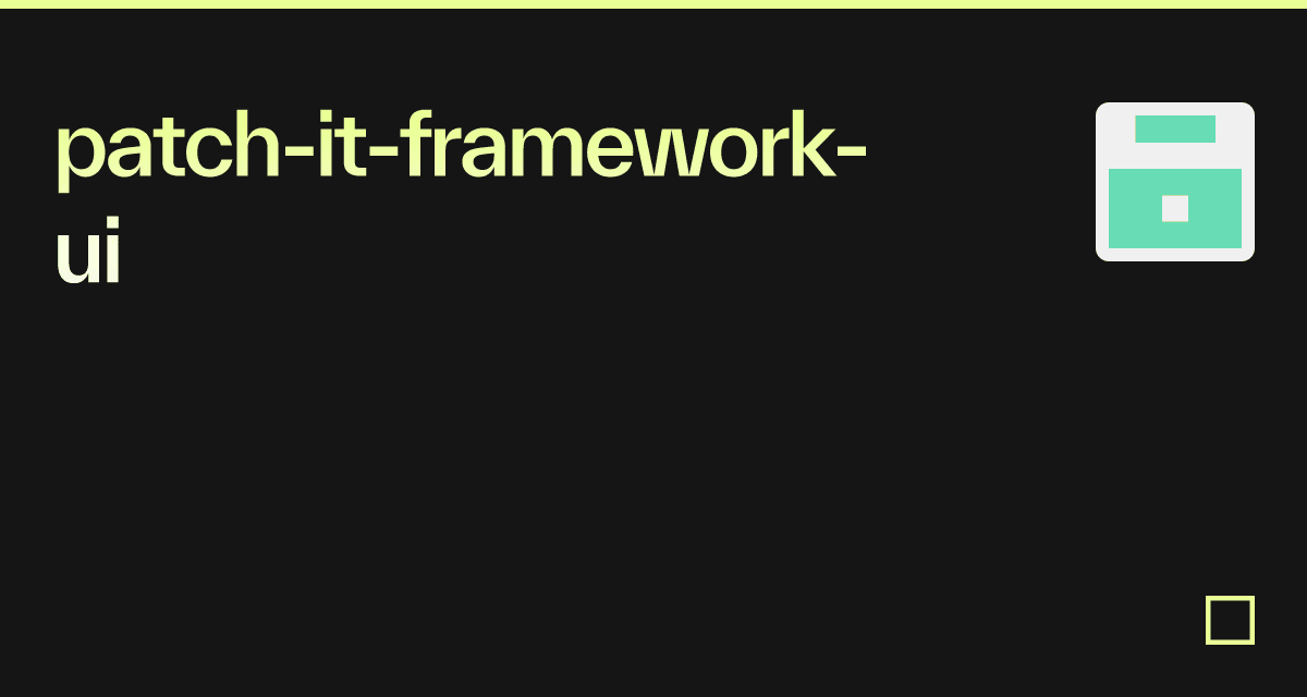 patch-it-framework-ui - Codesandbox