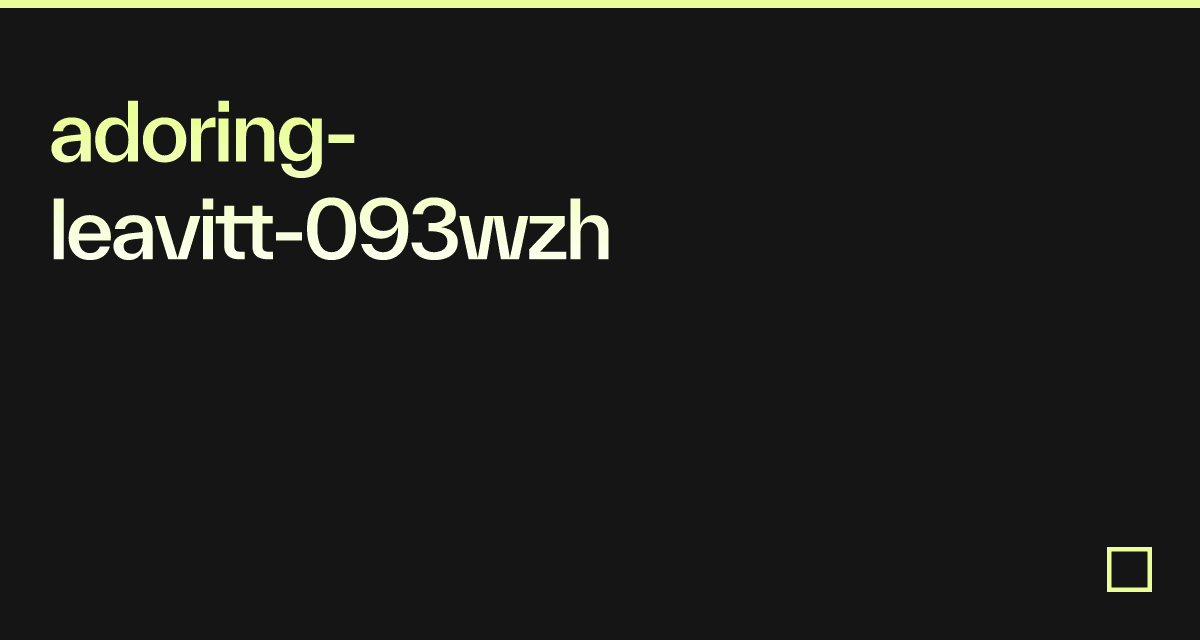 adoring-leavitt-093wzh - Codesandbox