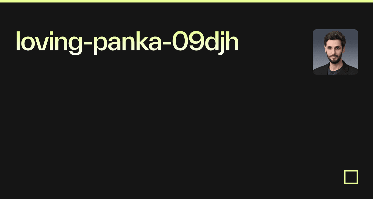 loving-panka-09djh - Codesandbox