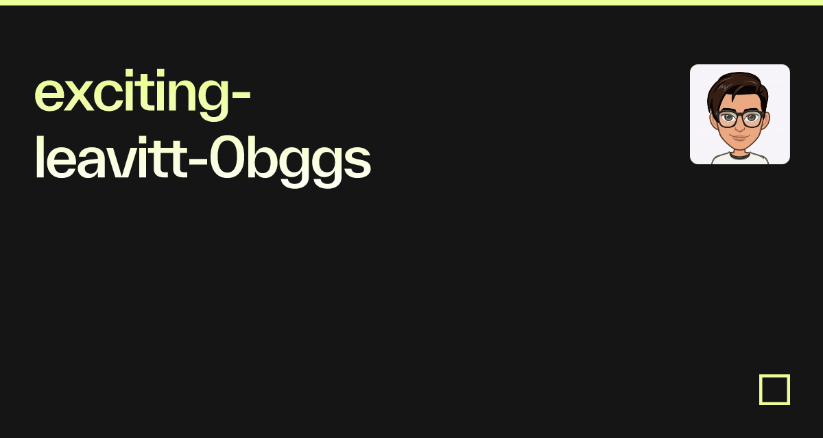 exciting-leavitt-0bggs - Codesandbox