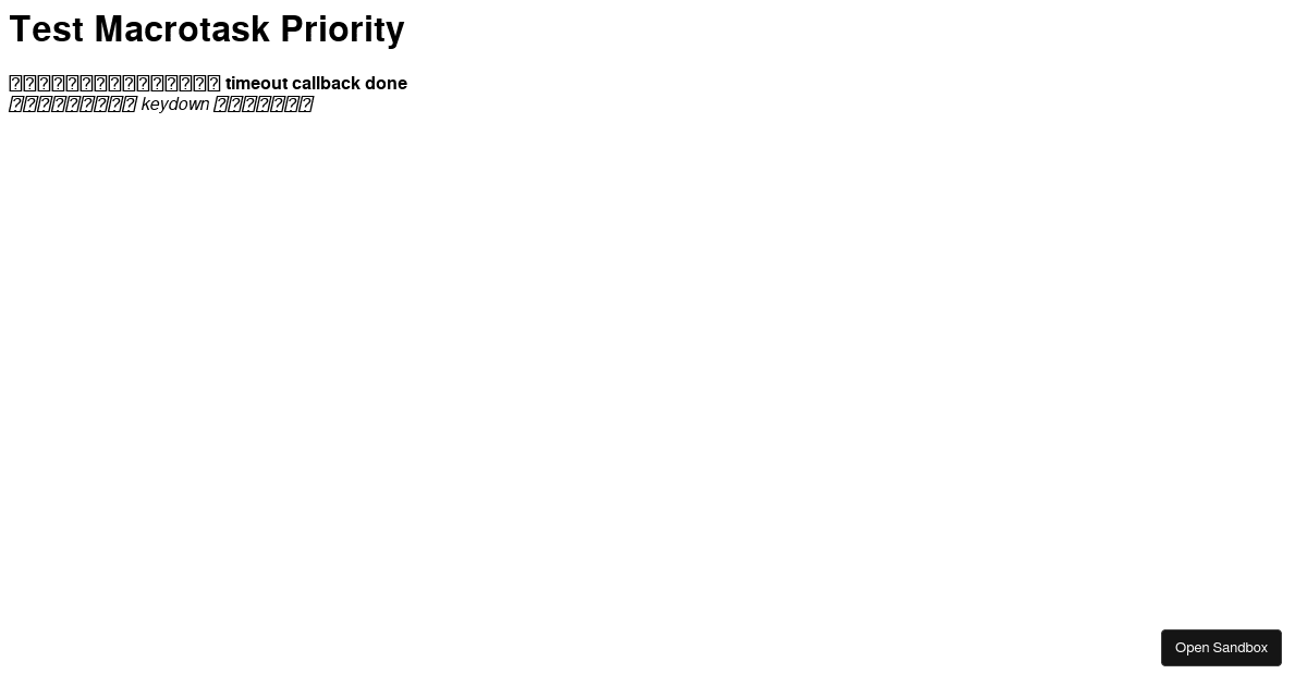macrotask-priority - Codesandbox