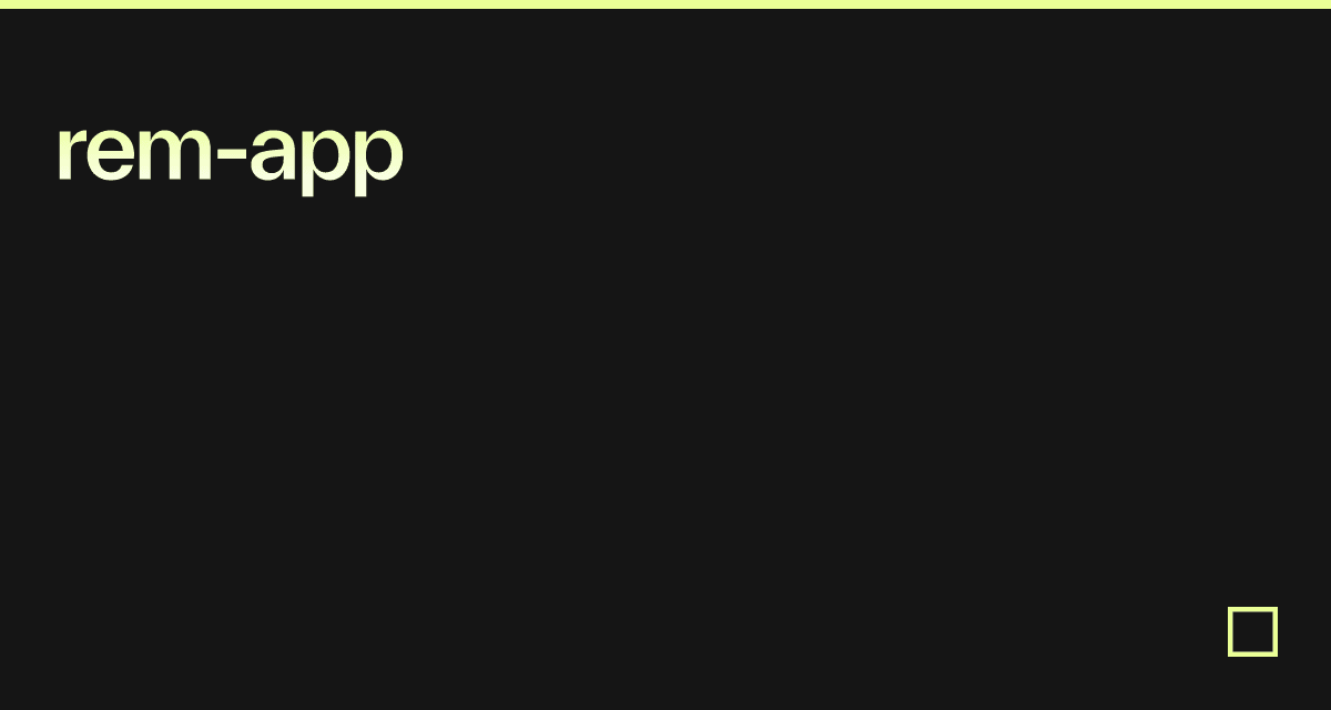 rem-app - Codesandbox