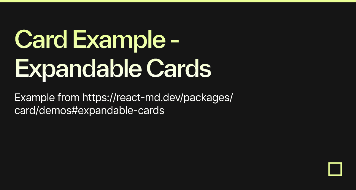 Card Example - Expandable Cards - Codesandbox