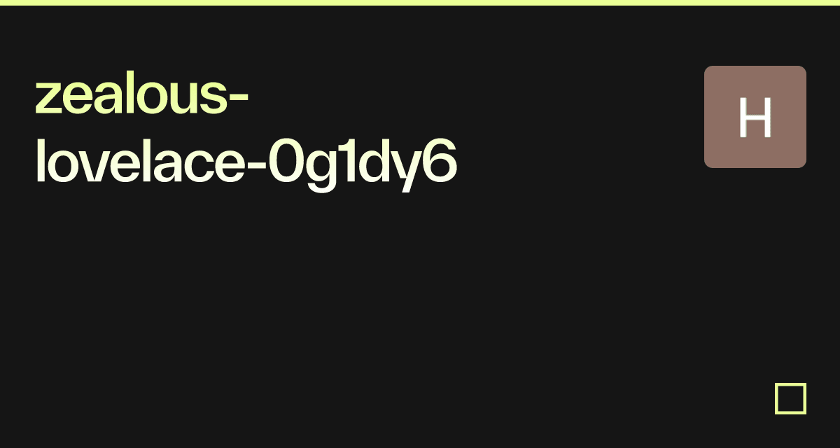 zealous-lovelace-0g1dy6 - Codesandbox