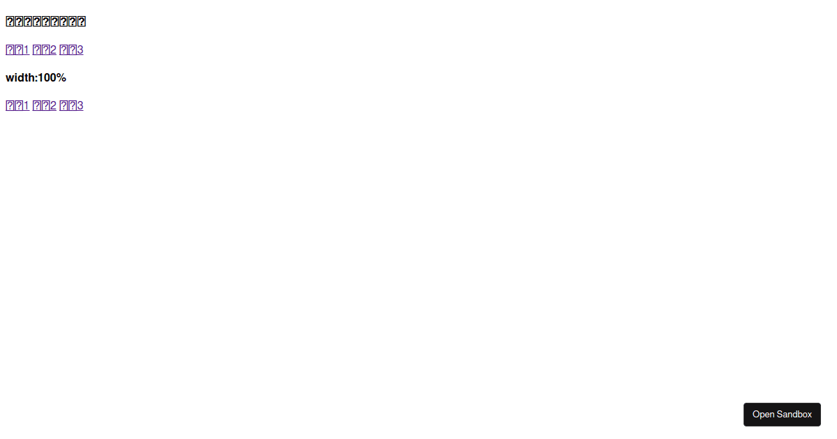Width Auto Vs Width 100 Codesandbox