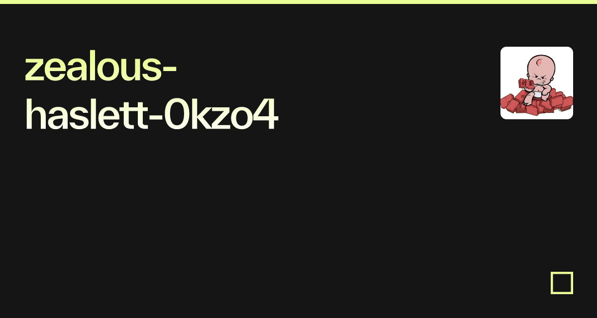 zealous-haslett-0kzo4 - Codesandbox