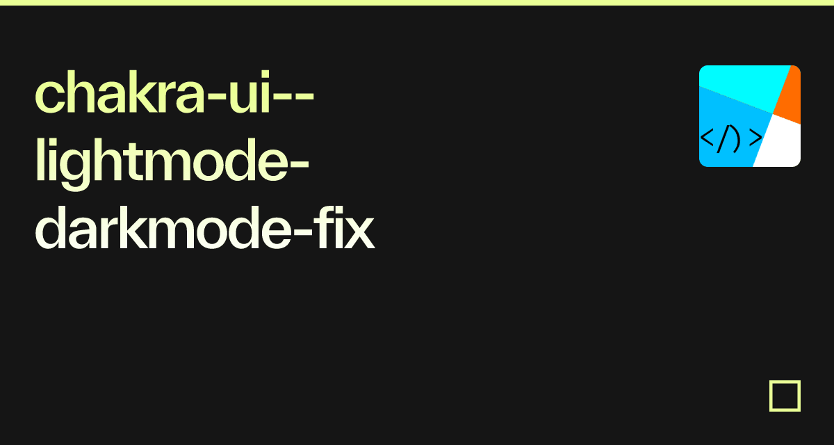 chakra-ui--lightmode-darkmode-fix - Codesandbox