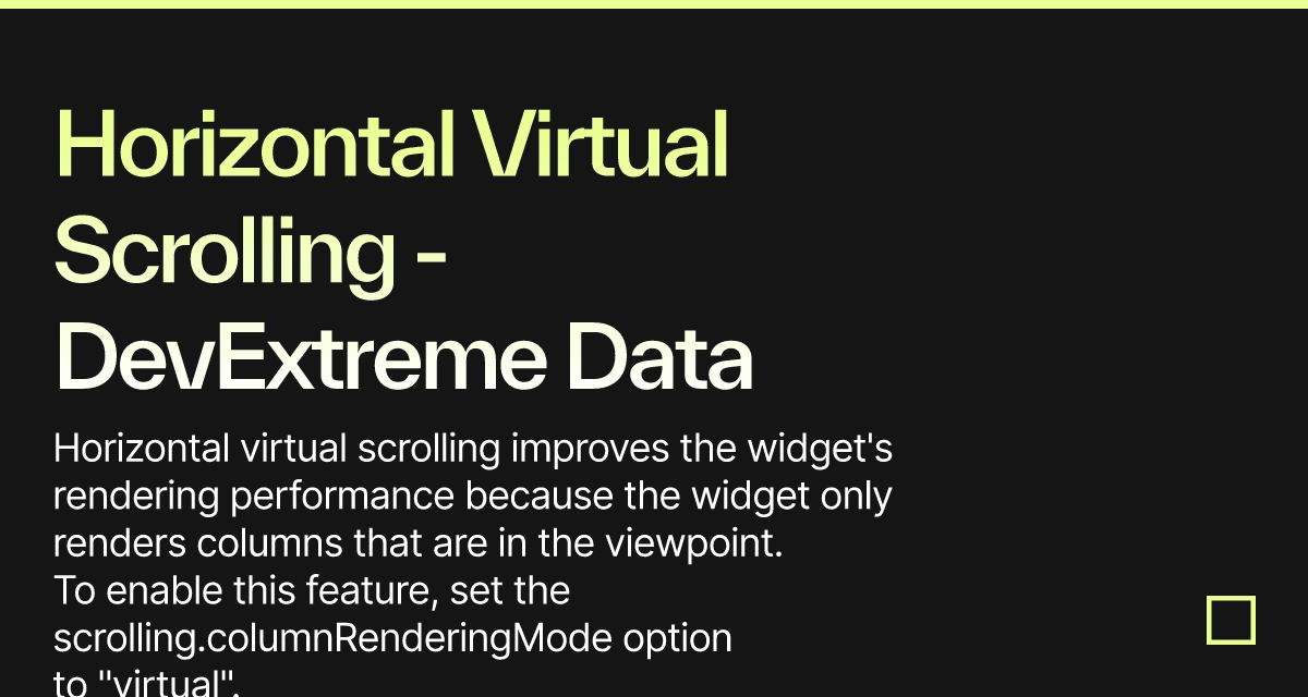 Horizontal Virtual Scrolling Devextreme Data Grid Codesandbox