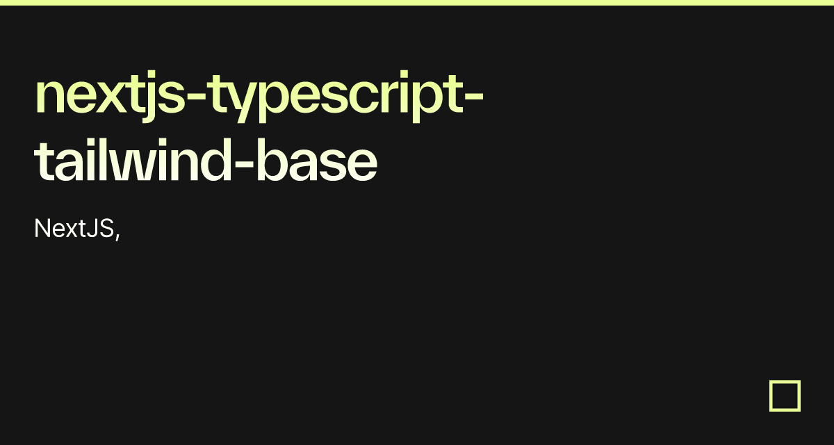 nextjs-typescript-tailwind-base - Codesandbox nextjs-typescript-tailwind-base - Codesandbox