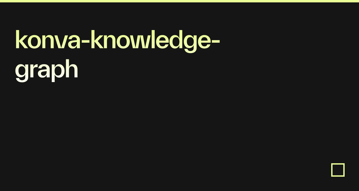 konva-knowledge-graph - Codesandbox