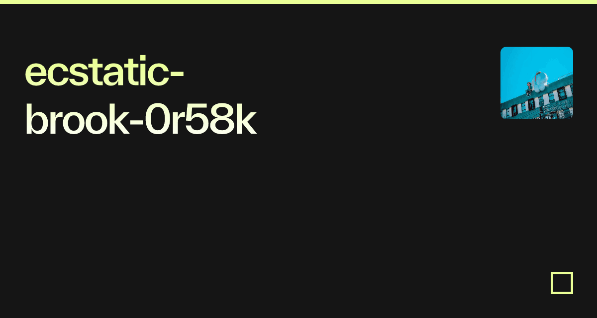 ecstatic-brook-0r58k - Codesandbox