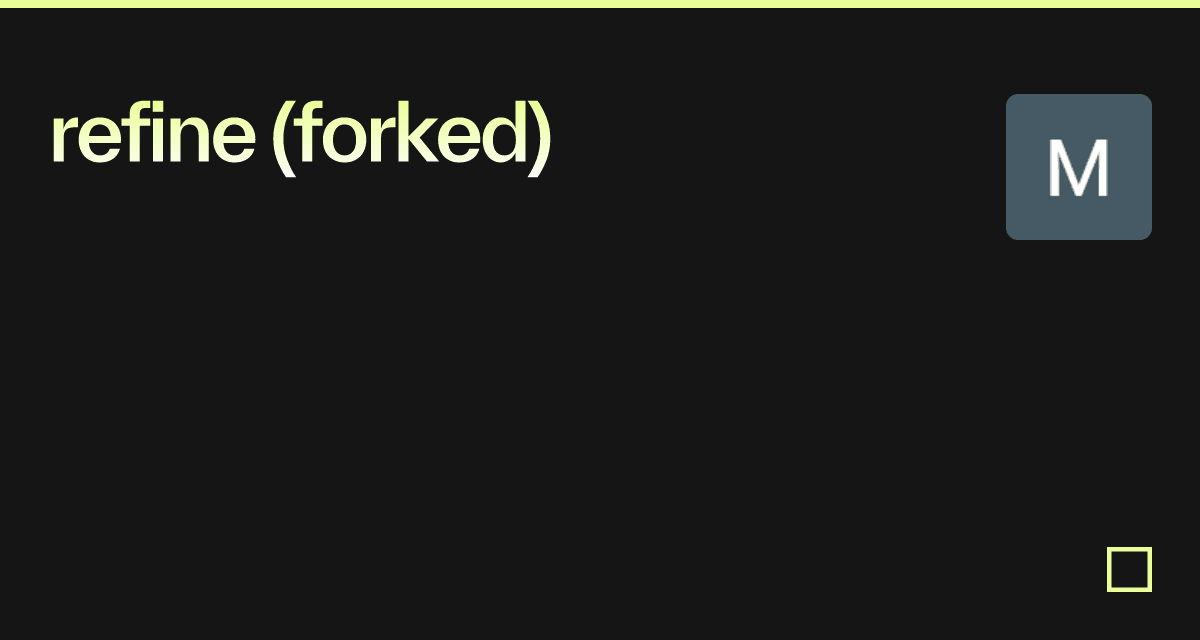 refine (forked) - Codesandbox