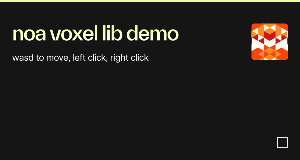 noa voxel lib demo - Codesandbox