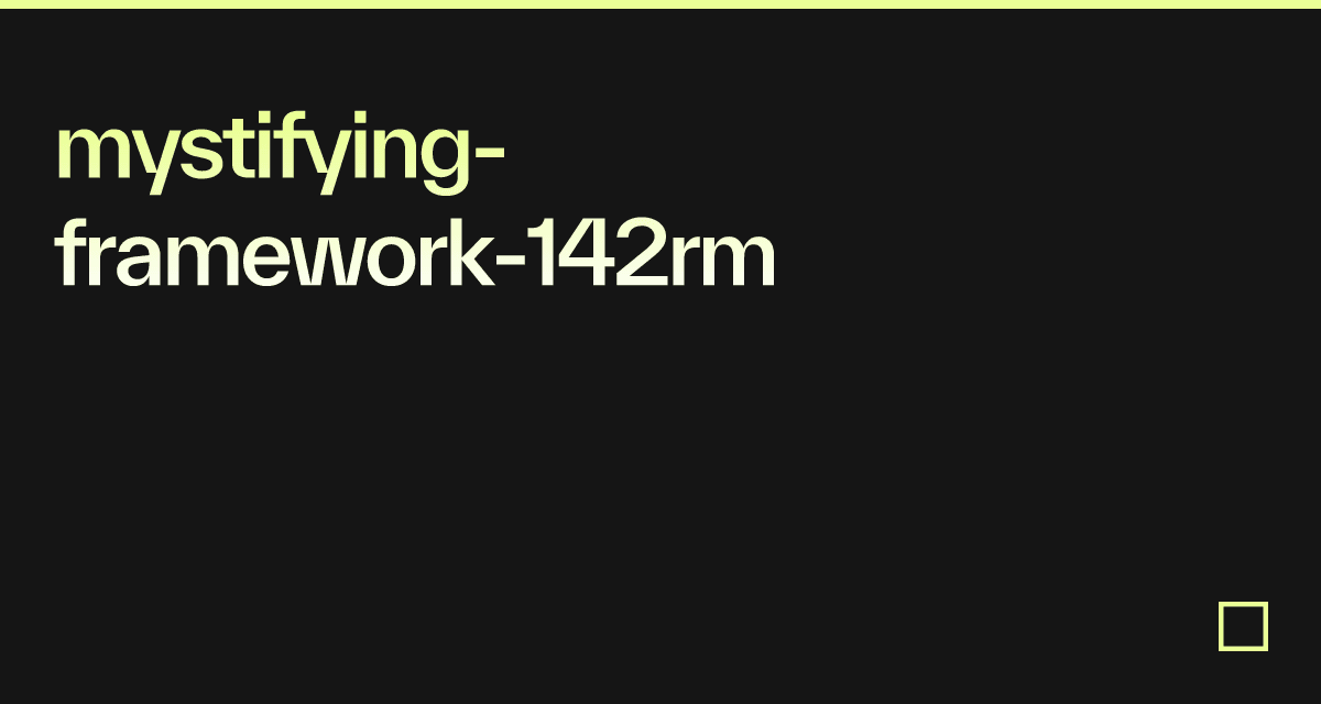 mystifying-framework-142rm - Codesandbox