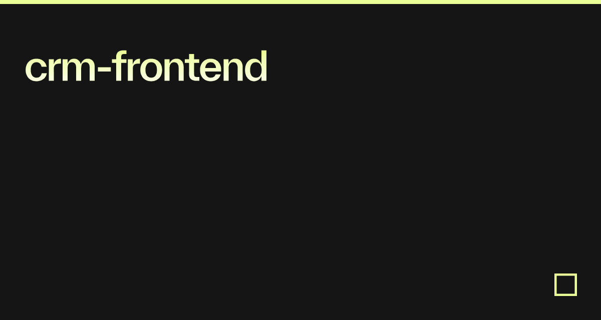crm-frontend - Codesandbox