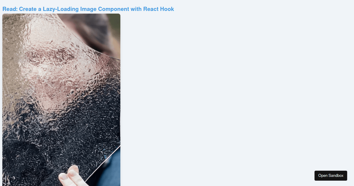 Create A Lazy Loading Image Component With React Hooks Forked Codesandbox