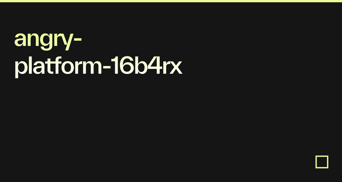 angry-platform-16b4rx - Codesandbox