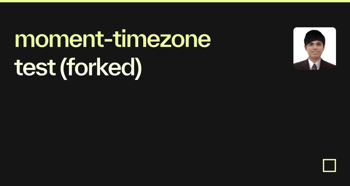 Moment timezone Test forked Codesandbox moment-timezone-test-forked-codesandbox