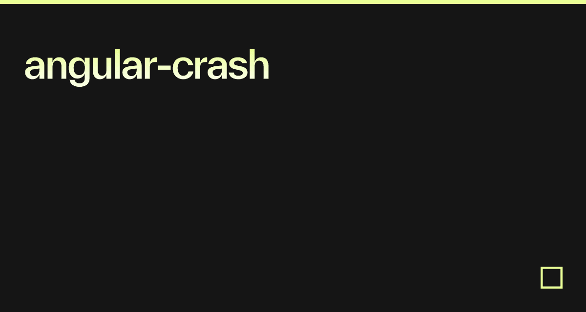 angular-crash - Codesandbox angular-crash - Codesandbox