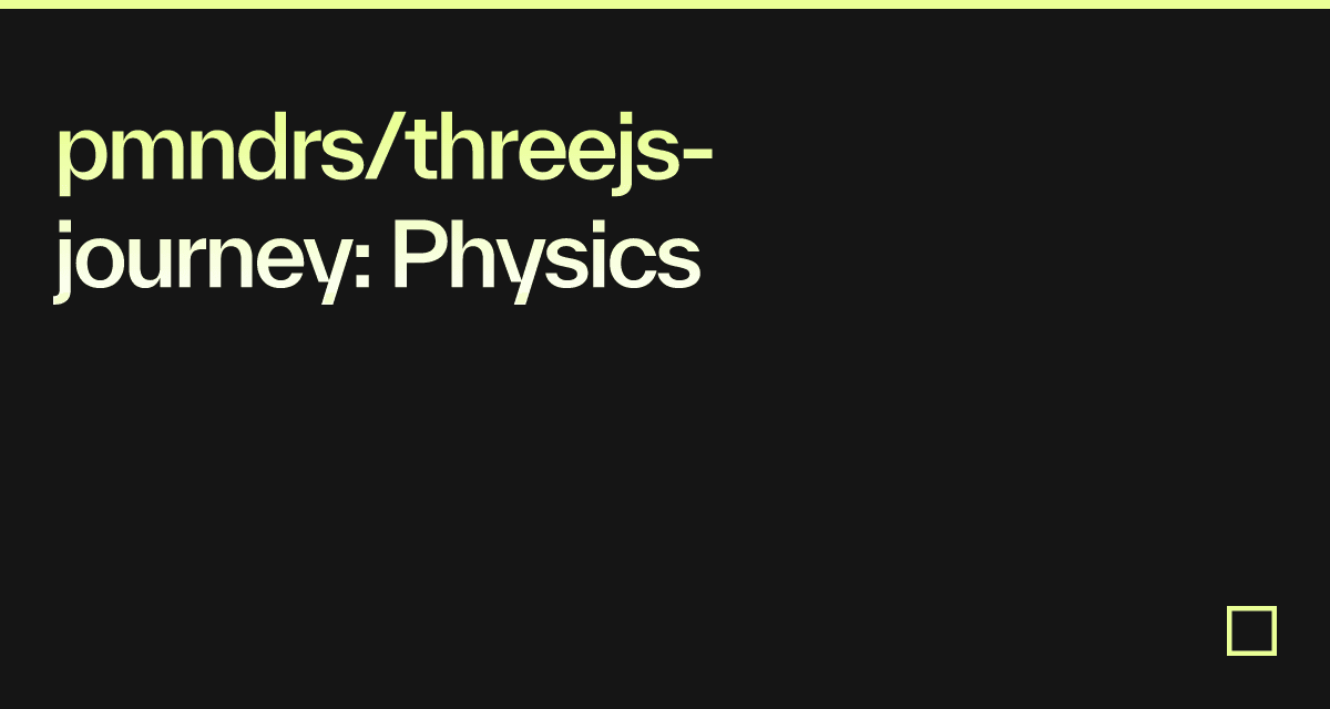 Pmndrsthreejs Journey Physics Codesandbox 