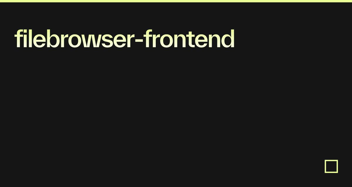 filebrowser-frontend - Codesandbox