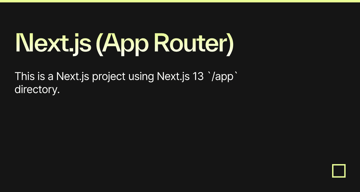 Next.js (App Router) - Codesandbox