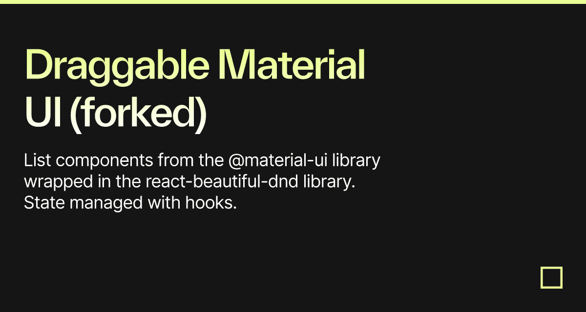 Draggable Material UI (forked) - Codesandbox