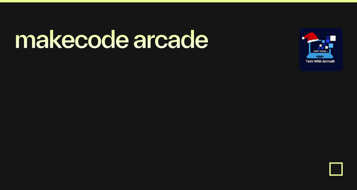 makecode arcade - Codesandbox