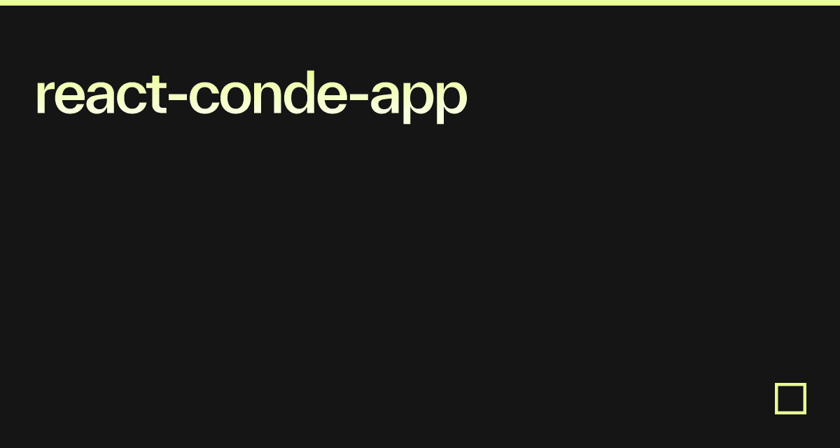 react-conde-app - Codesandbox