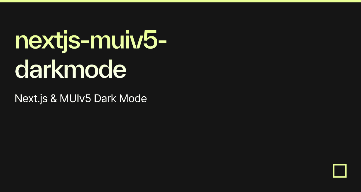 nextjs-muiv5-darkmode - Codesandbox