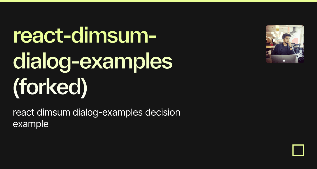 react-dimsum-dialog-examples (forked) - Codesandbox