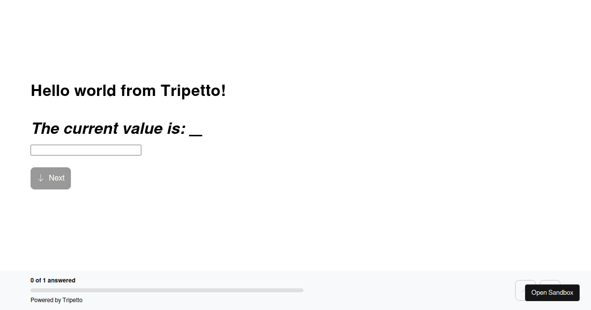Tripetto SDK / Blocks / Visual block / Runner part / Text input example - Codesandbox