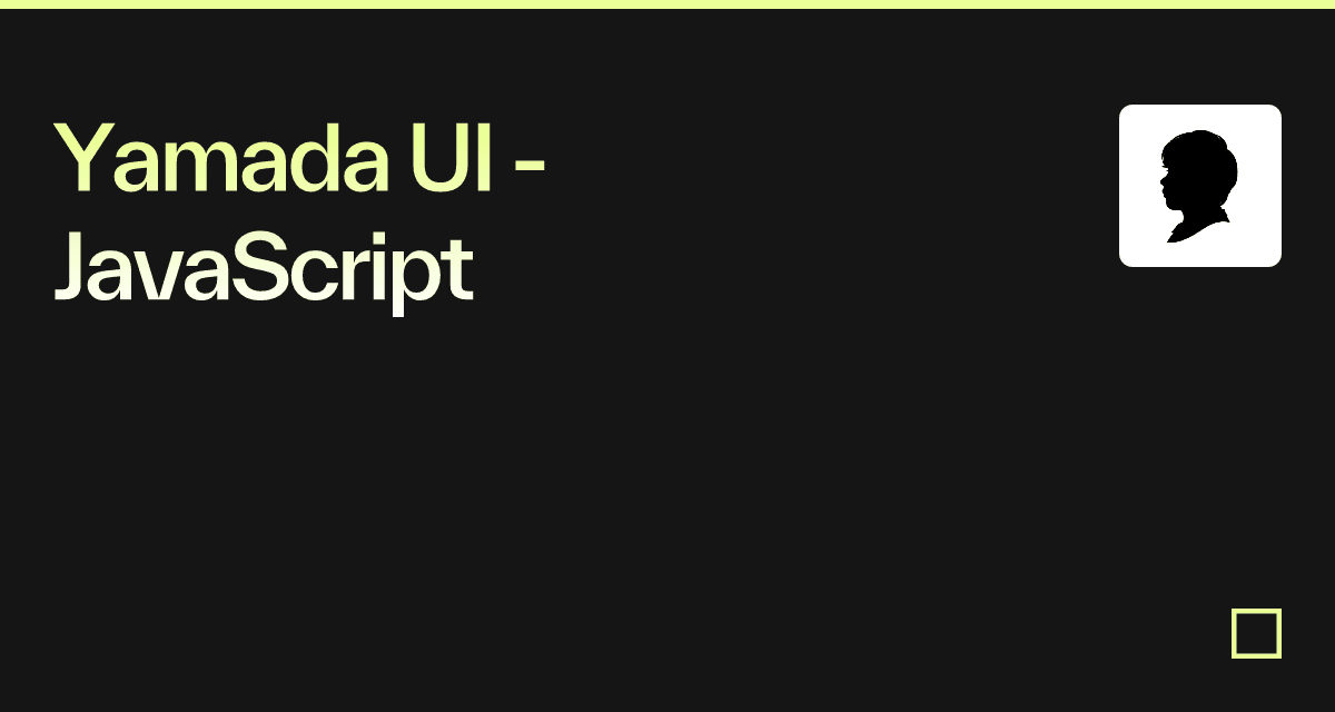 Yamada UI - JavaScript - Codesandbox