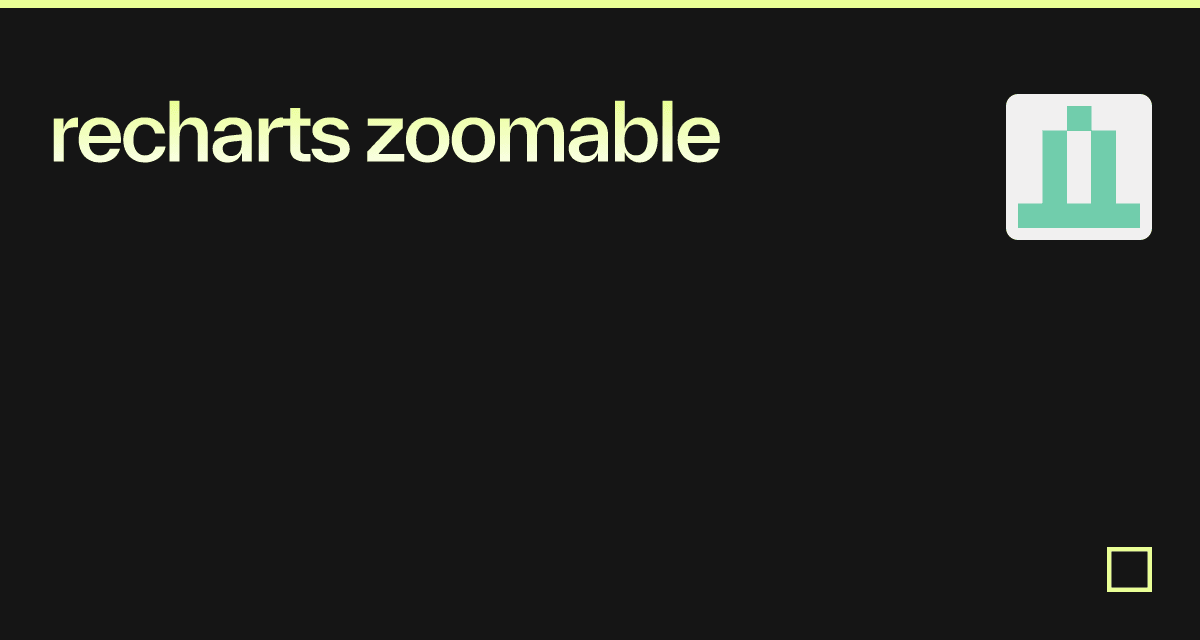 recharts zoomable - Codesandbox