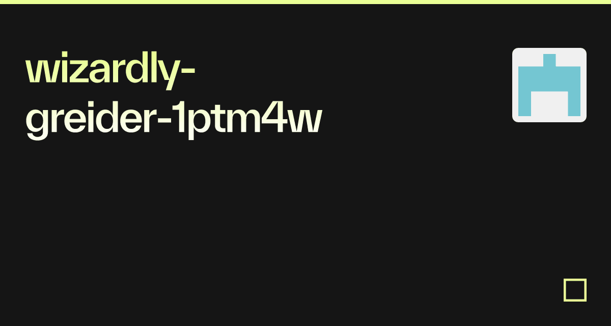 wizardly-greider-1ptm4w - Codesandbox