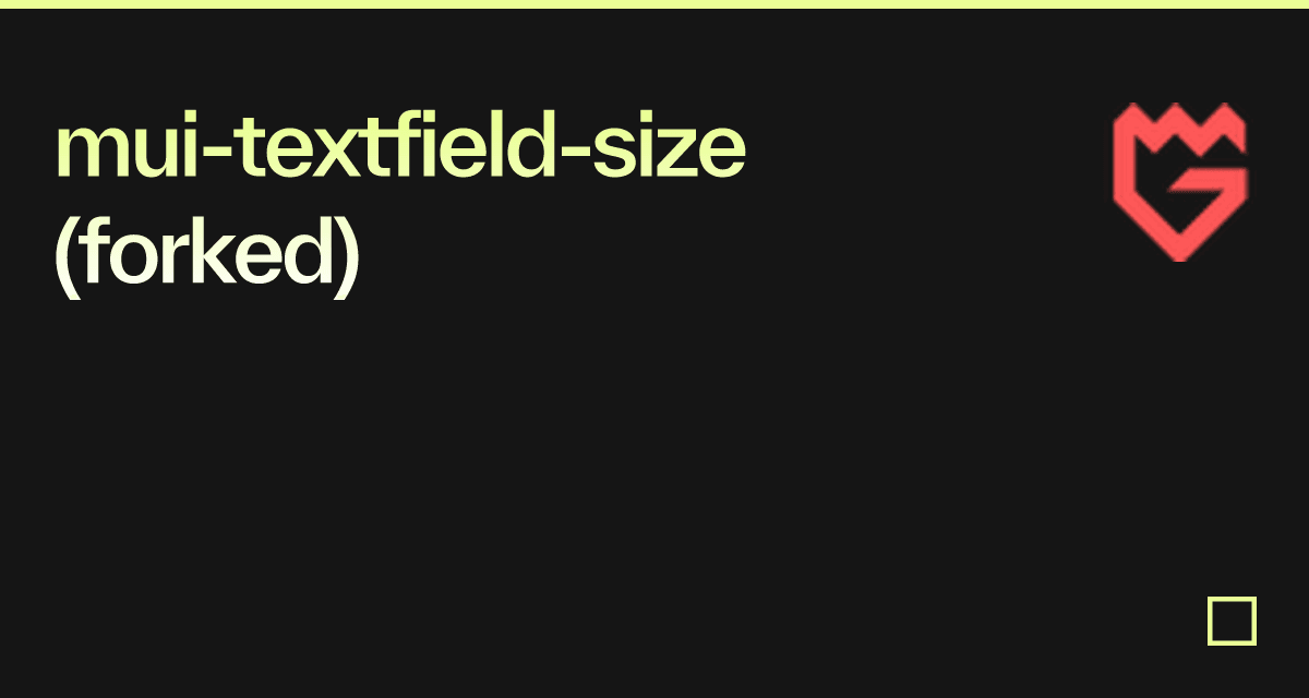 mui-textfield-size (forked) - Codesandbox