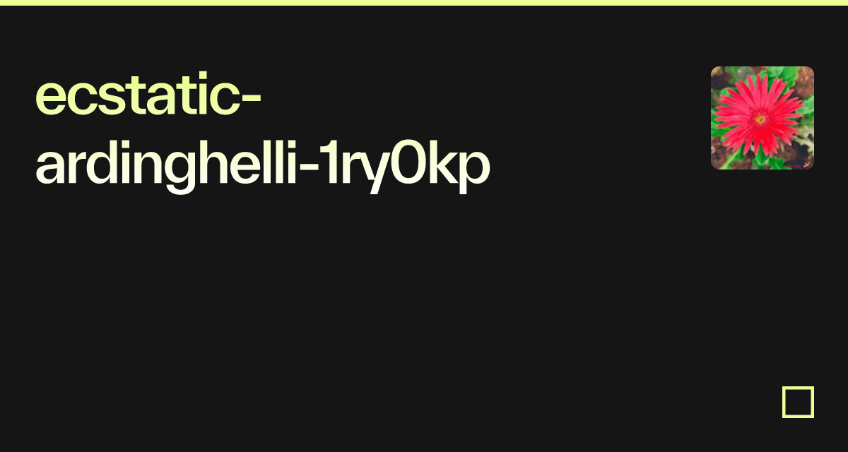 ecstatic-ardinghelli-1ry0kp - Codesandbox
