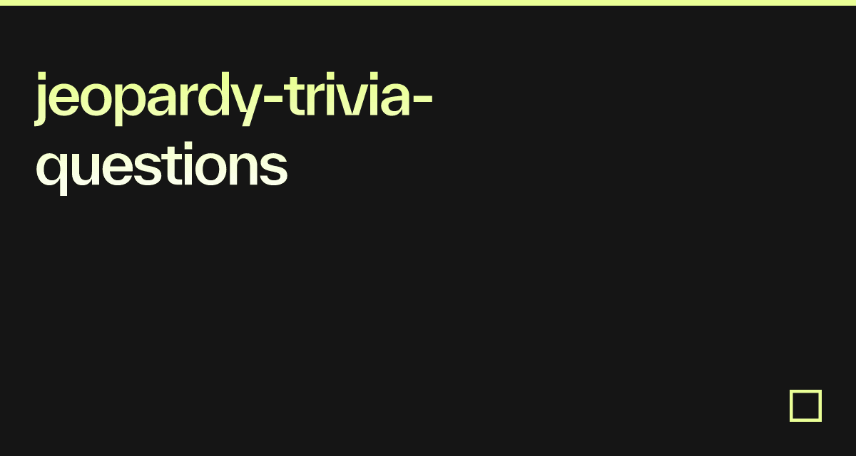jeopardy-trivia-questions - Codesandbox
