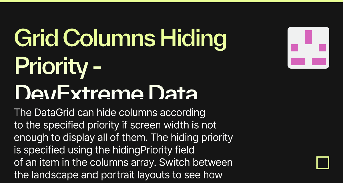 Grid Columns Hiding Priority - DevExtreme Data Grid - Codesandbox
