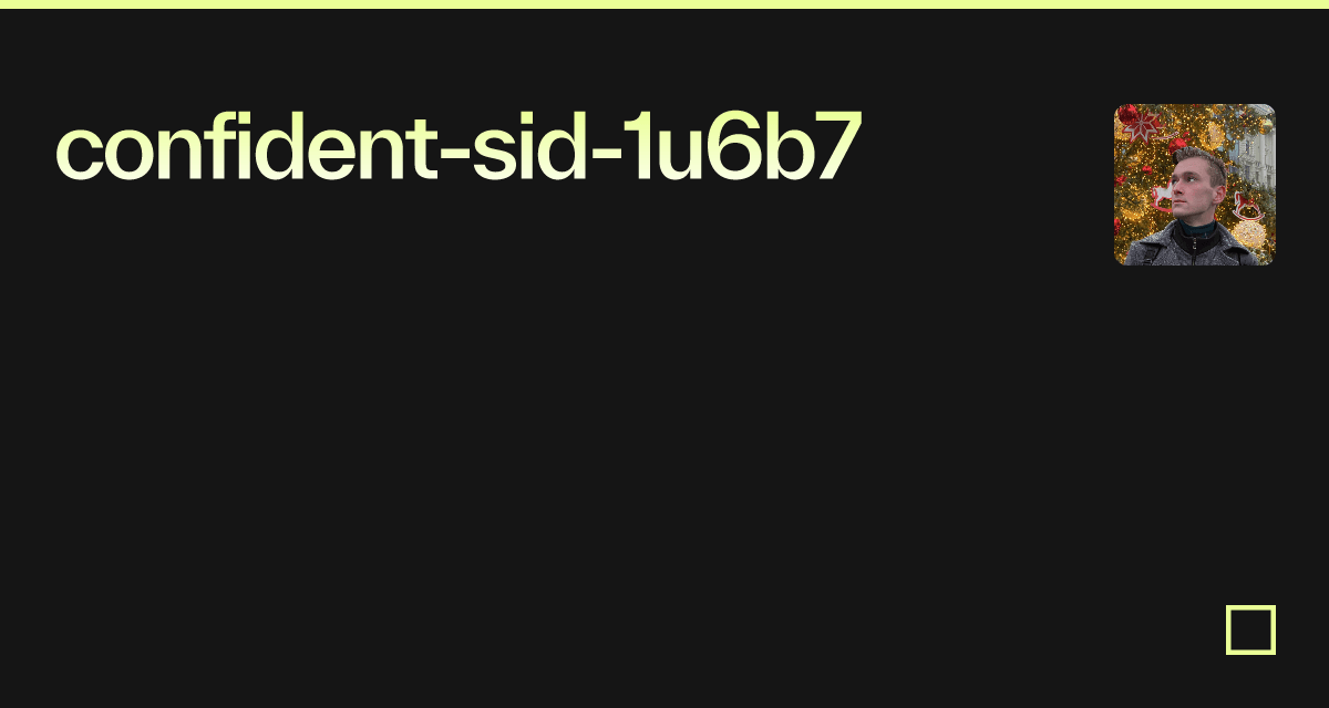 confident-sid-1u6b7 - Codesandbox